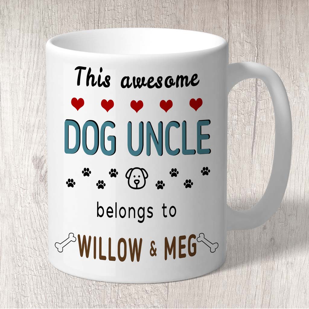 This Awesome Dog Uncle Belongs to (2 x dogs names) Mug - Dog Lovers ...
